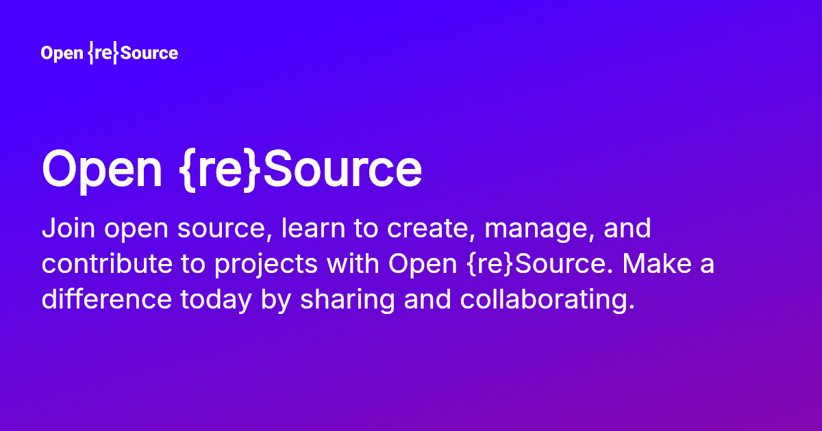 Open {re}Source