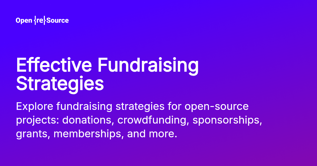 Effective Fundraising Strategies | Open {re}Source