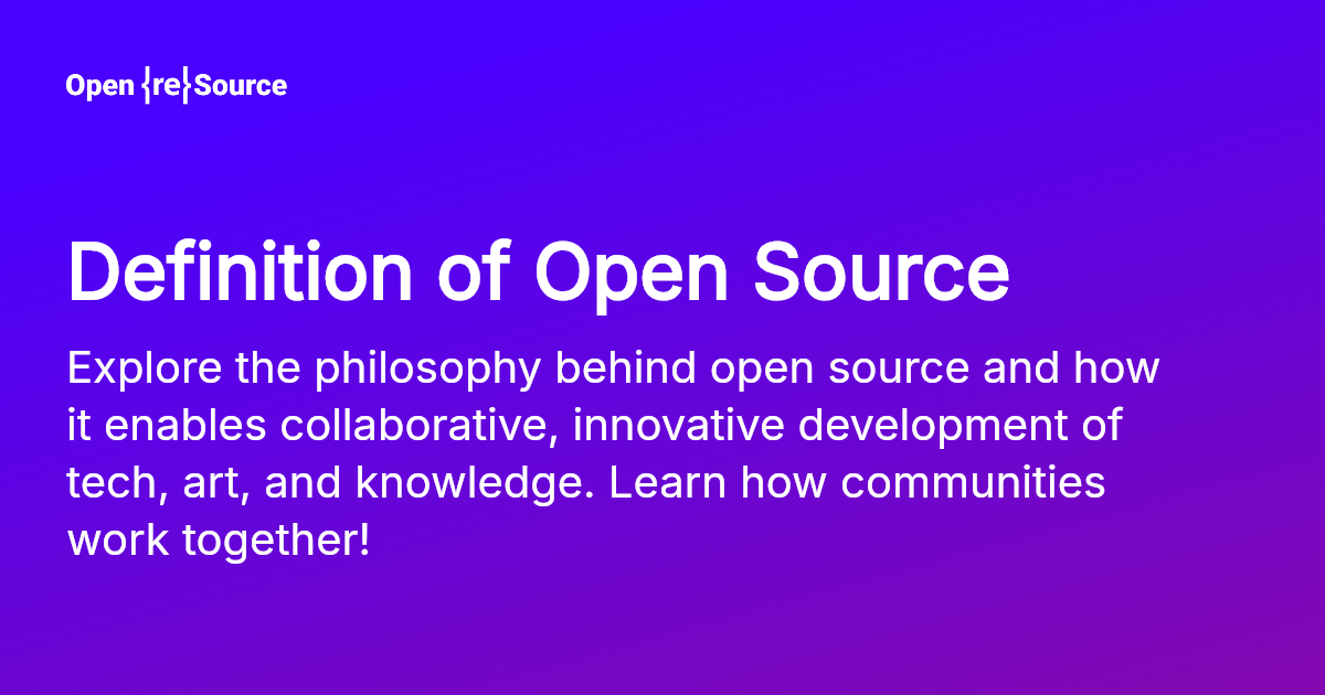 Definition Of Open Source Open {re}source